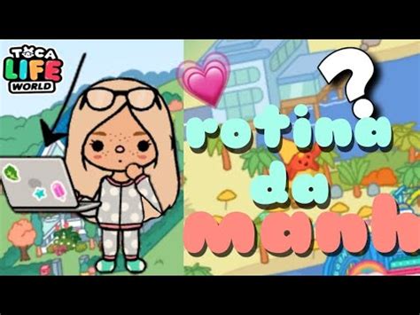Rotina Da Manh Toca Life World Youtube