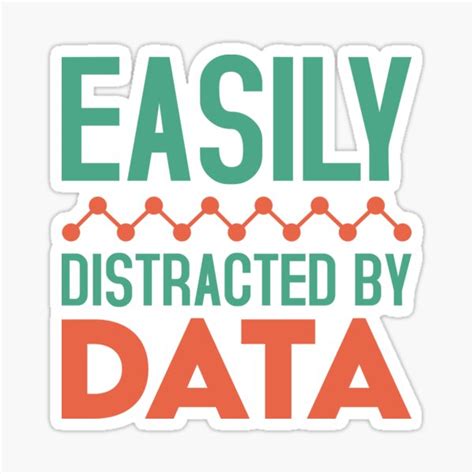 Easily Distracted By Data Data Scientist Analytics T Funny Data Analyst Sticker For Sale