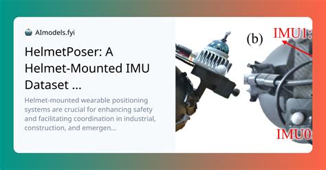 Helmetposer A Helmet Mounted Imu Dataset For Data Driven Estimation Of Human Head Motion In