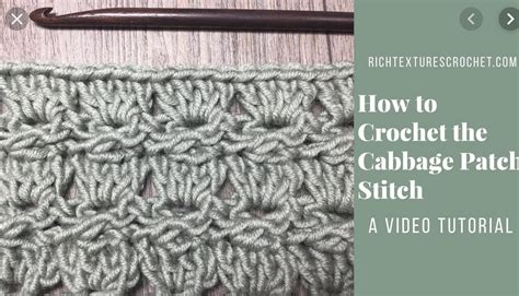 Cabbage Patch Stitch How To Crochet Rich Textures Crochet Double
