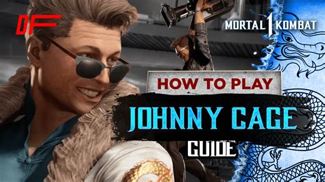 Top Player Nicolas Character Guide Of Johnny Cage In Mortal Kombat 1