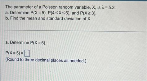 Solved The Parameter Of A Poisson Random Variable X Is