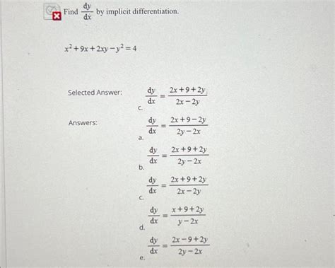 solved find dxdy by implicit differentiation