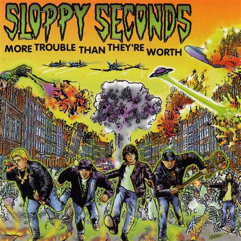 Sloppy Seconds More Trouble Than Theyre Worth 1998 Vinyl Discogs