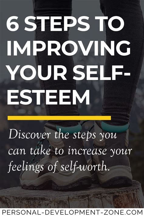 6 Steps To Improving Your Self Esteem Self Esteem Self Compassion Self
