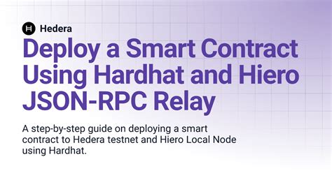 Deploy A Smart Contract Using Hardhat And Hiero Json Rpc Relay Hedera