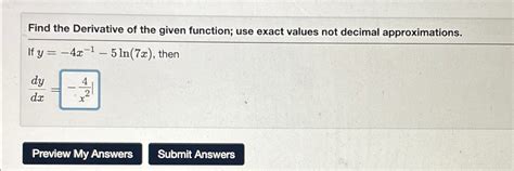 Solved Find The Derivative Of The Given Function Use Exact