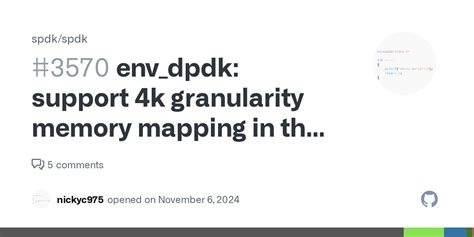Envdpdk Support 4k Granularity Memory Mapping In The Spdk Userspace Page Table · Issue 3570
