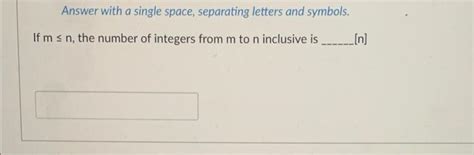 Solved Answer With A Single Space Separating Letters And Chegg
