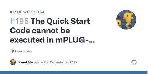 The Quick Start Code Cannot Be Executed In Mplug Owl2 · Issue 195 · X