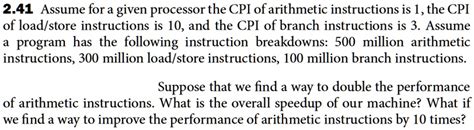 2 41 assume for a given processor the cpi of arithmetic instructions is