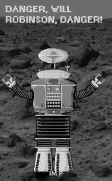 Danger Will Robinson Robot S Tenor