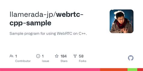 Github Llamerada Jp Webrtc Cpp Sample Sample Program For Using