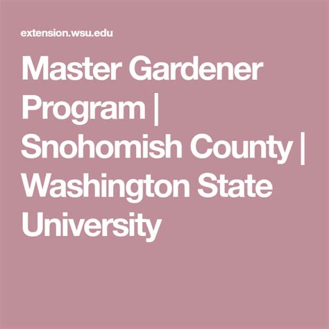 Master Gardener Program Snohomish County Washington State