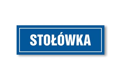 Tabliczka Stołówka 30x10cm PCV 1mm UV Cena Opinie Tablice