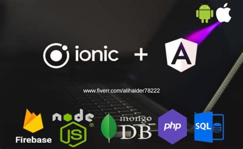 Develop Cross Platform Mobile Application With Ionic 4 5 And Angular