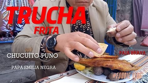 Puno Y Una Deliciosa Trucha Frita Youtube