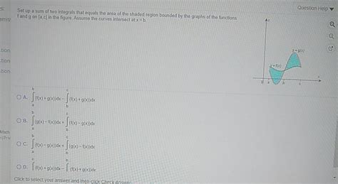 Solved Cs Question Help Set Up A Sum Of Two Integrals That
