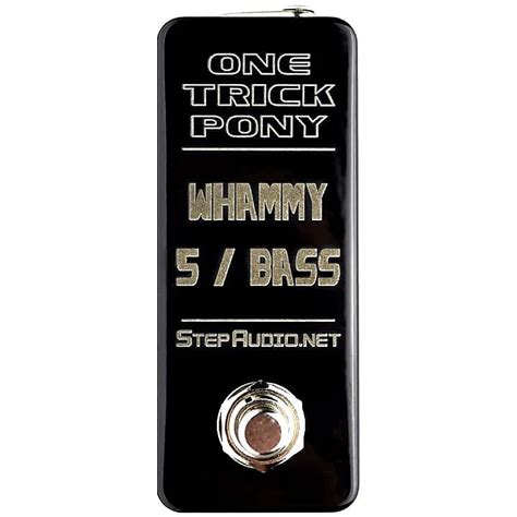 Step Audio One Trick Pony Digitech Whammy 5 Bass Whammy Reverb