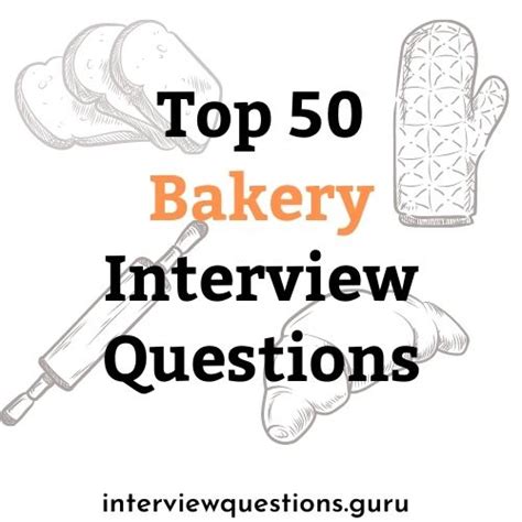 Top 50 Bakery Interview Questions Interview Outfit 2025