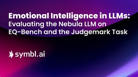 Emotional Intelligence In Llms Evaluating The Nebula Llm On Eq Bench And The Judgemark Task