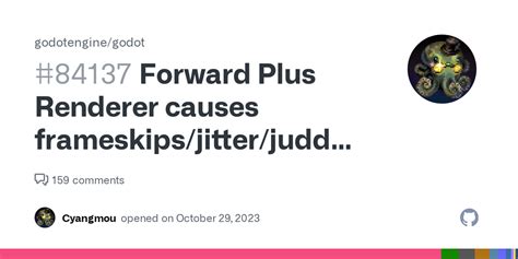 Forward Plus Renderer Causes Frameskipsjitterjudderstutter Gpu