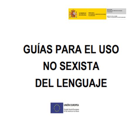 Guías Para El Uso No Sexista Del Lenguaje Isem
