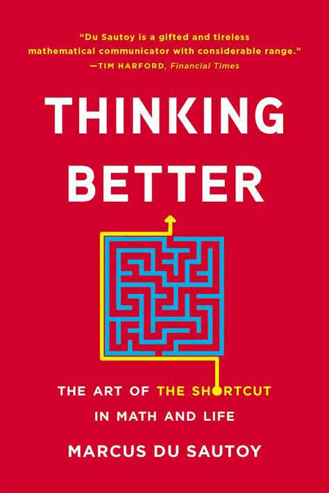 Thinking Better By Marcus Du Sautoy Hachette Book Group
