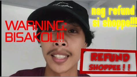 Na Scam Sa Shoppe Part 2 Bisakol Vlog Nag Refund Na Si Shoppe