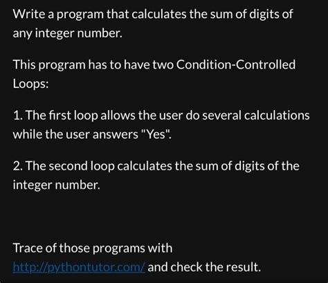 Solved Write A Program That Calculates The Sum Of Digits Of