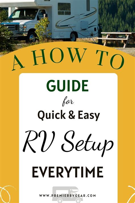 A How To Guide For Quick Easy RV Setup Everytime Travel Trailer