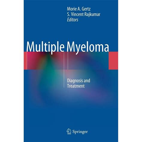 Multiple Myeloma Diagnosis And Treatment Hardcover