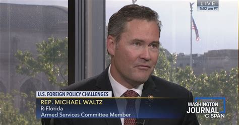 Representative Waltz On Us Foreign Policy Challenges C