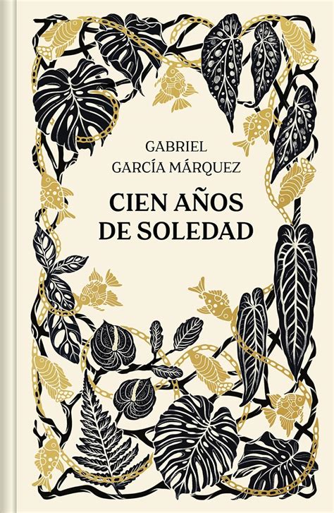 Cien Años De Soledad Edición Especial En Tapa Dura Ediciones