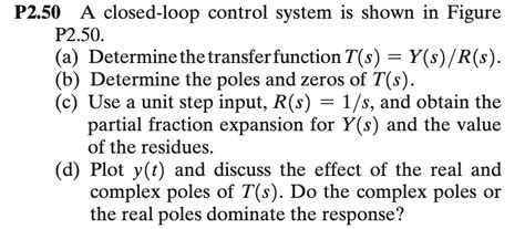 Solved P A Closed Loop Control System Is Shown In Figure Chegg