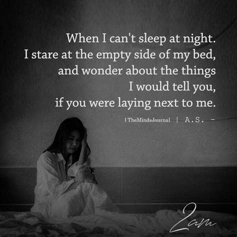 When I Cant Sleep At Night Cant Sleep At Night I Cant Sleep Cant Sleep Quotes