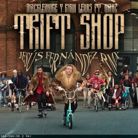 Ryan Lewis And Macklemore Thrift Shop
