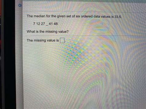 Solved The Median For The Given Set Of Six Ordered Data