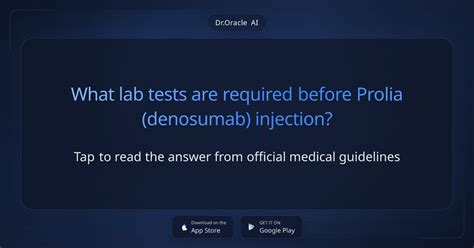 What Lab Tests Are Required Before Prolia Denosumab Injection