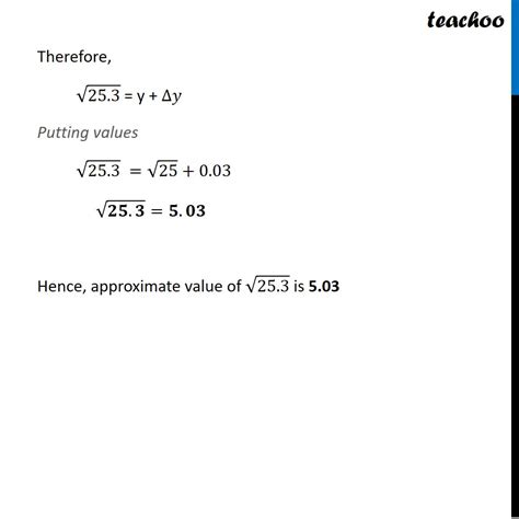 Question I Find Approximate Value Of Using Differentials