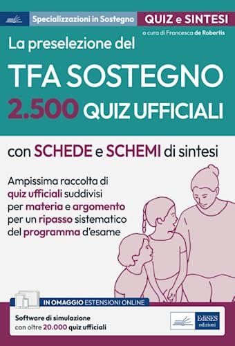Preselezione Tfa Sostegno Raccolta Di 2500 Quiz Ufficiali Con Schede E
