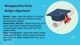 INFORMATIKA KELAS 8 MATERI ALGORITMA Pptx INFORMATIKA KELAS 8 MATERI ALGORITMA Pptx