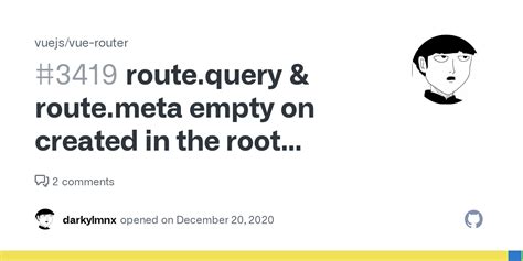 Routequery And Routemeta Empty On Created In The Root Component Having