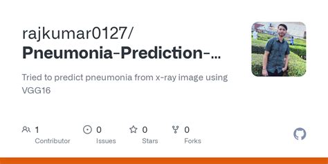 Github Rajkumar Pneumonia Prediction Using Vgg Tried To