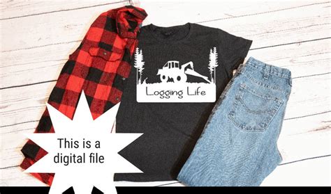 Logging Life Svg Logger Svg Digital File Etsy Canada