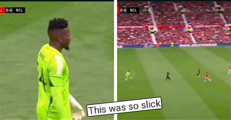 Cold As Af Man United Fans Cant Get Over One Andre Onana Skill V