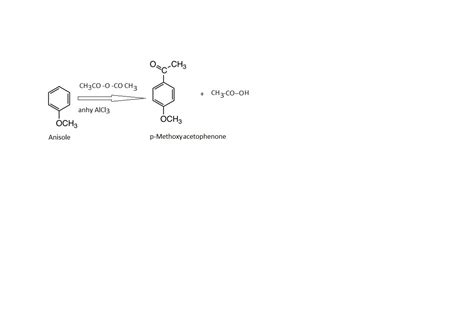 How Will Prepare 4 Methoxy Acetophenone From Anisole