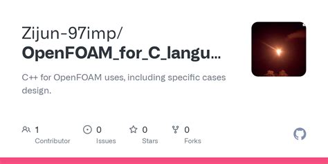 GitHub Zijun 97imp OpenFOAM For C Language C For OpenFOAM Uses