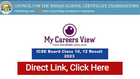 ICSE ISC Result 2023 Declared My Careers View India S Best College Babe And Coaching