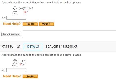 Solved Approximate The Sum Of The Series Correct To Four Chegg Com